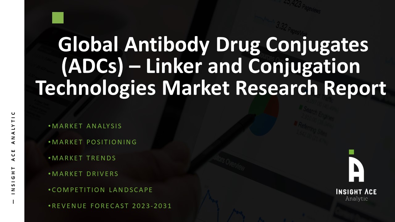 Antibody Drug Conjugates (ADCs) – Linker And Conjugation Technologies ...